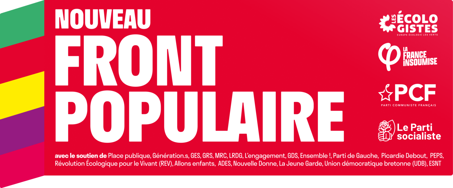 Dans chaque circonscription, le NOUVEAU FRONT POPULAIRE - Parti ...