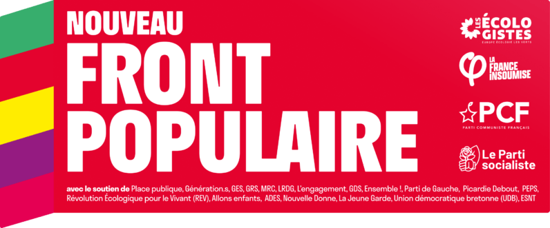 Dans chaque circonscription, le NOUVEAU FRONT POPULAIRE - Parti ...